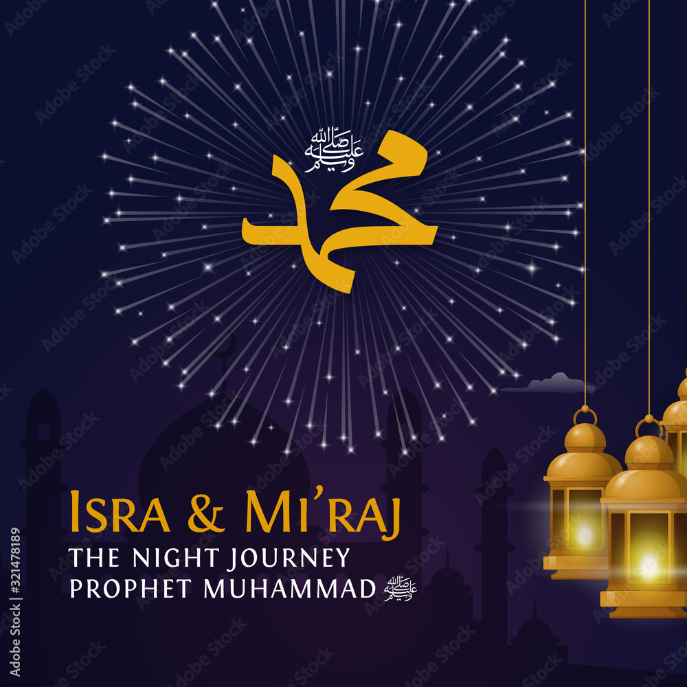 Isra & Mi'raj The Night Journey of prophet Muhammad poster template ...