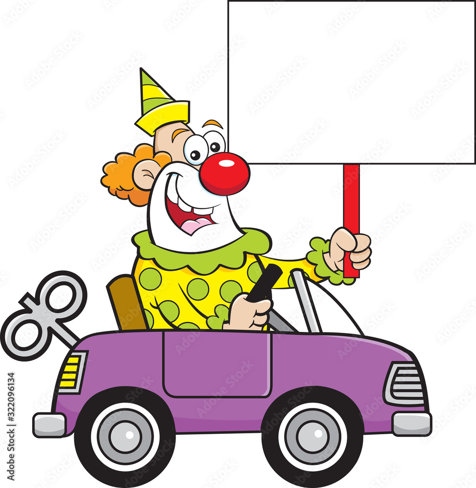 Cartoon illustration of a clown driving a toy car while holding a sign ...