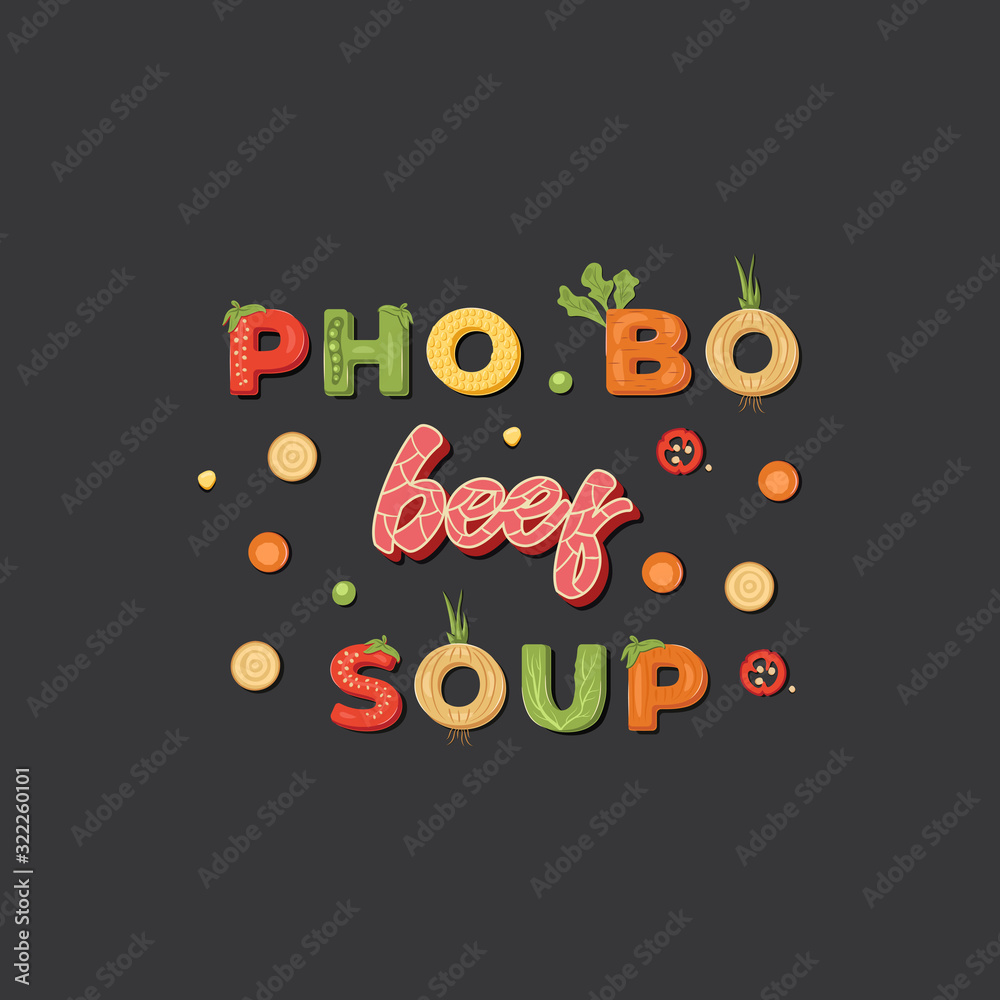 Pho bo beef soup - Asian kind of soup, lettering logo design. Vector ...