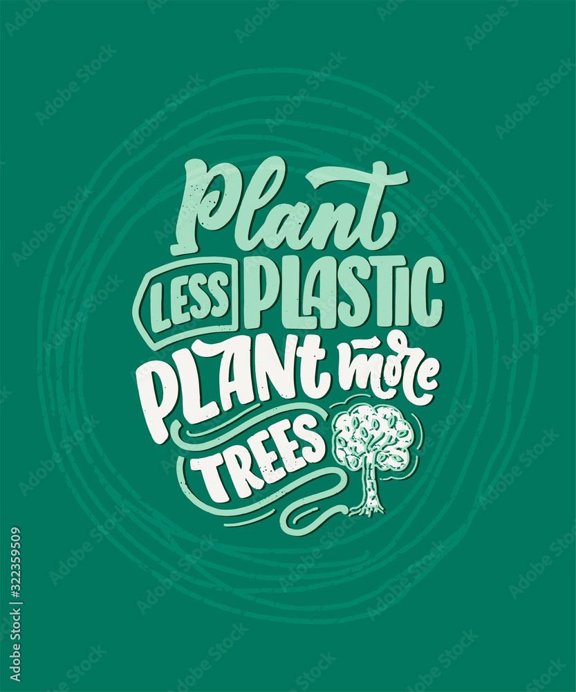 Vector lettering slogan about waste recycling. Nature concept based on ...