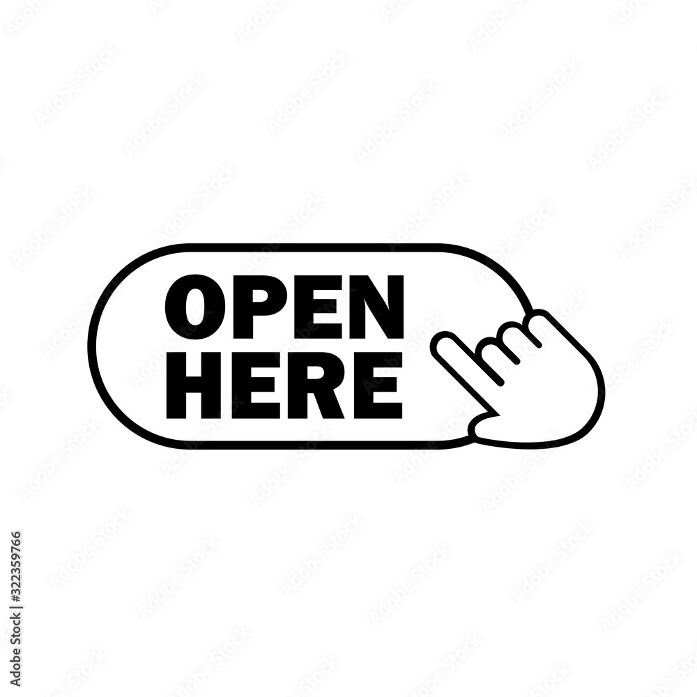 Open here sign with hand icon and text. Vector illustration symbol ...