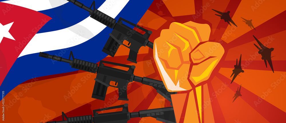Cuba war propaganda hand fist strike with arm weapon plane and flag ...