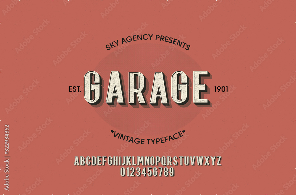 Vintage style font and alphabet for different designs. Garage typeface ...