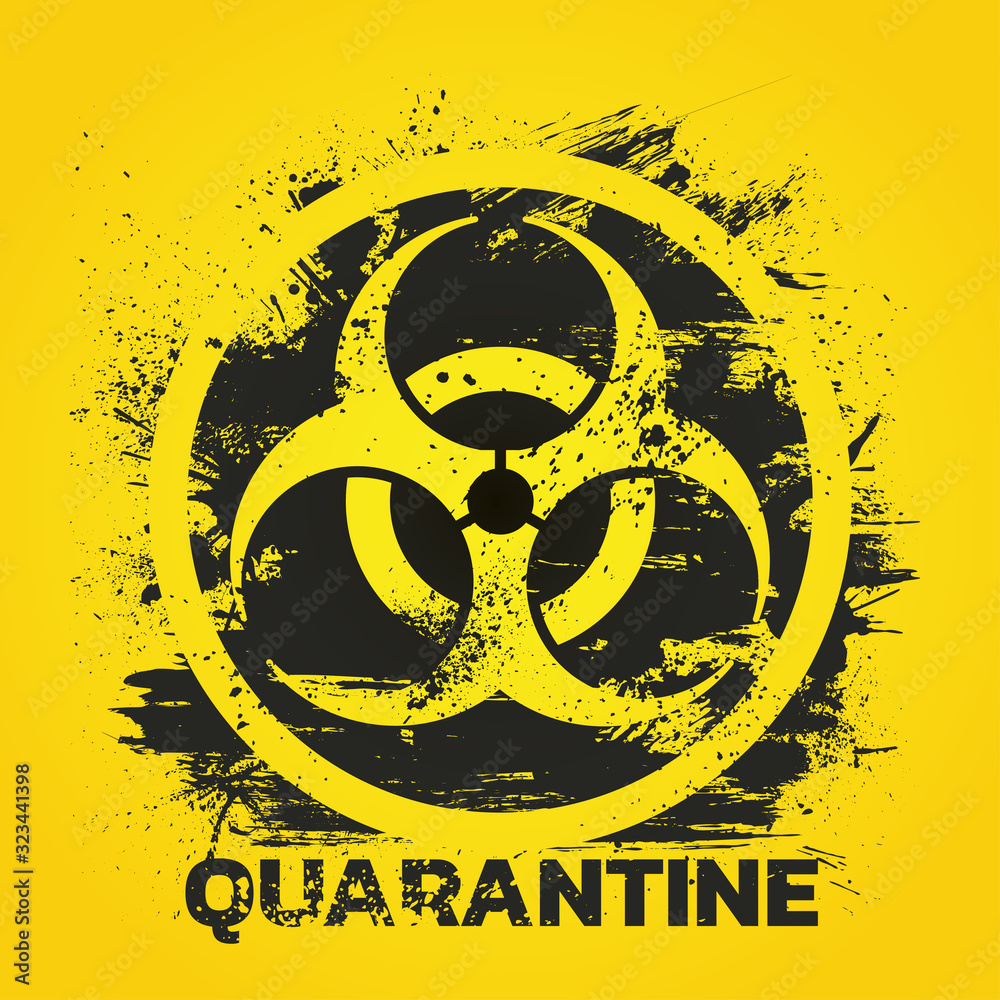 Quarantine sign. Biohazard danger virus warning. Vector illustration ...