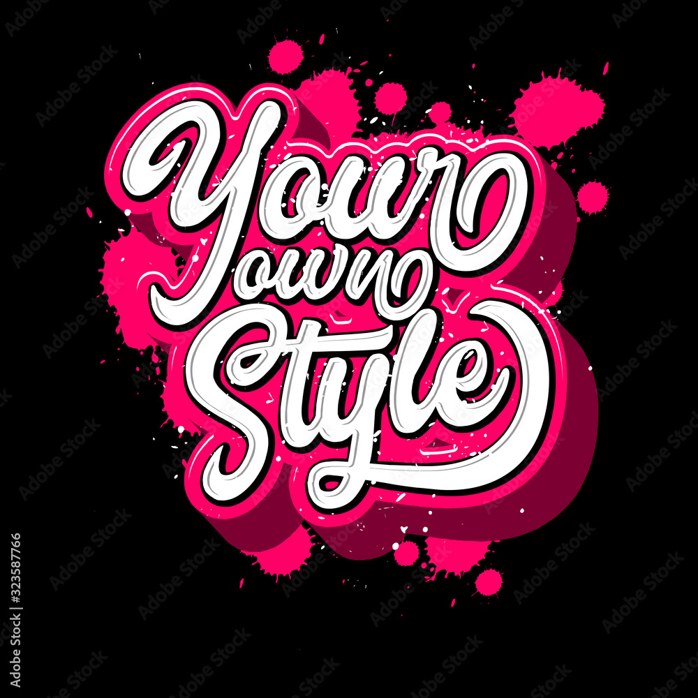 your own style lettering typography. inspiration and motivational ...