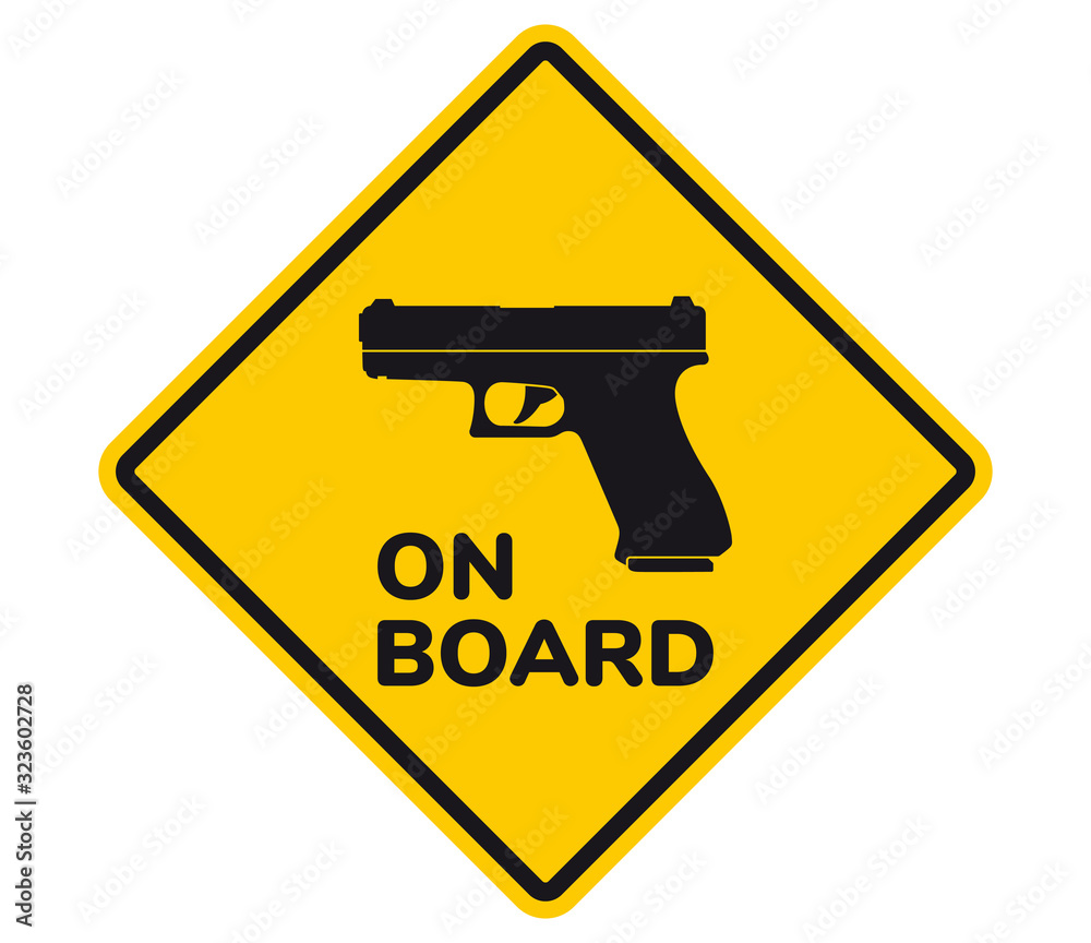 Vector yellow sign with silhouette gun and text - Gun on board ...