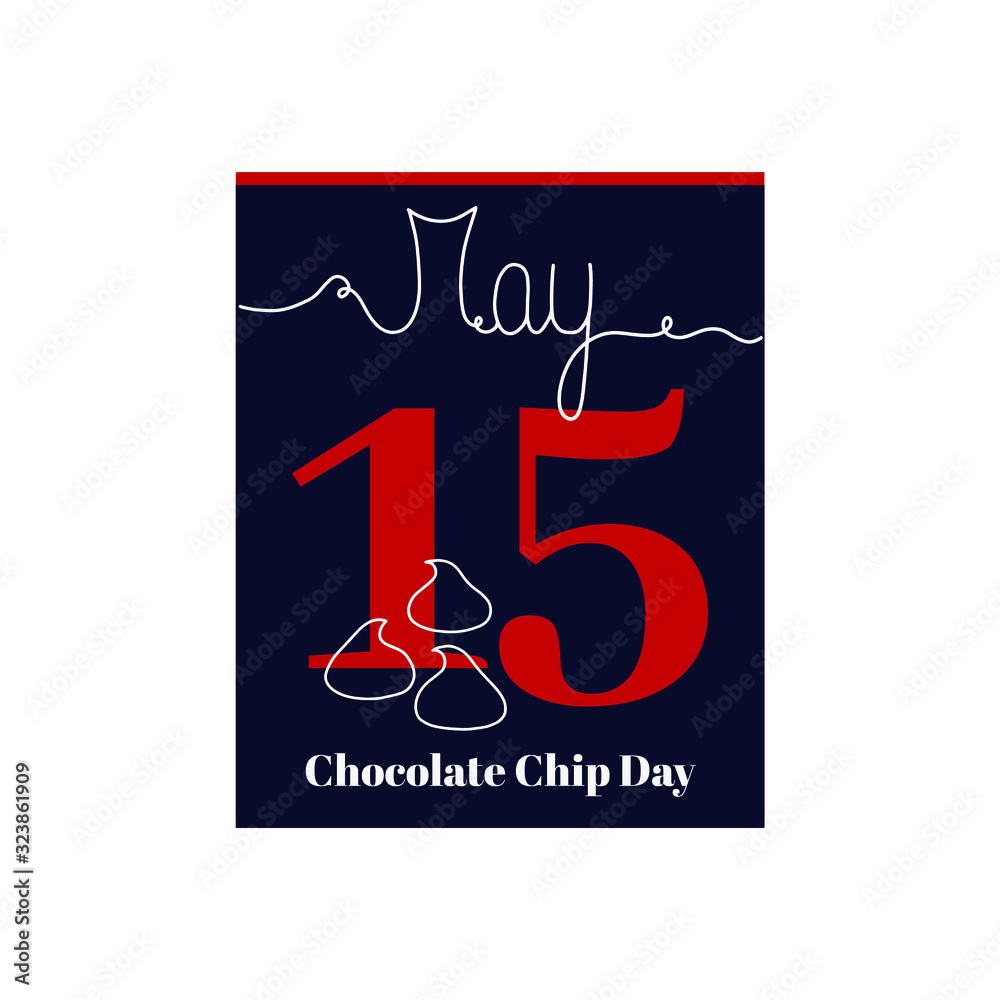 Calendar sheet, vector illustration on the theme of Chocolate Chip Day ...