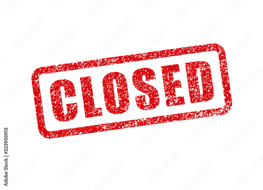 Closed grunge rubber ink stamp icon shape. Close logo sign symbol. Red ...