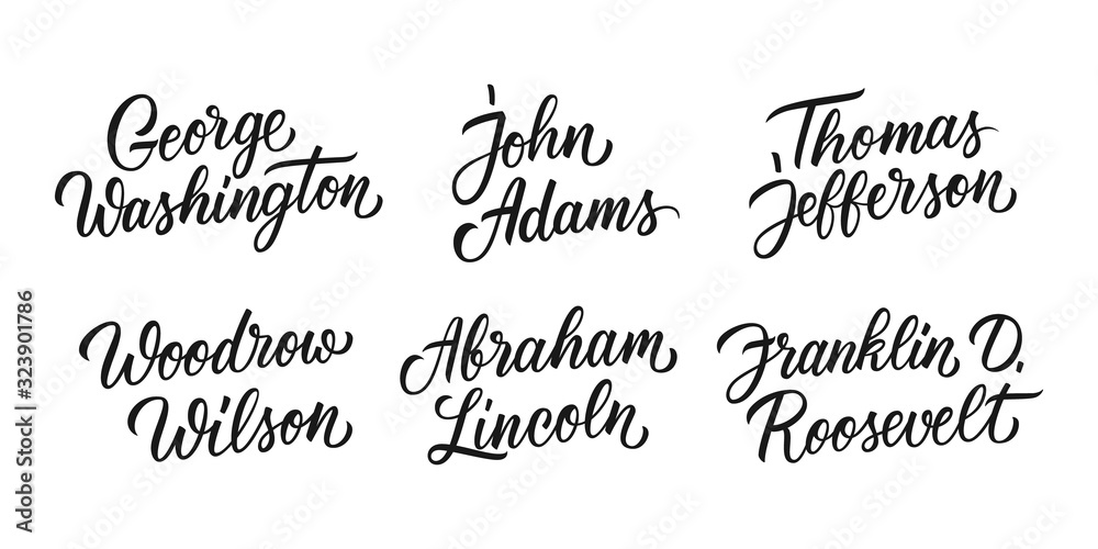George Washington, John Adams, Thomas Jefferson, Woodrow Wilson ...