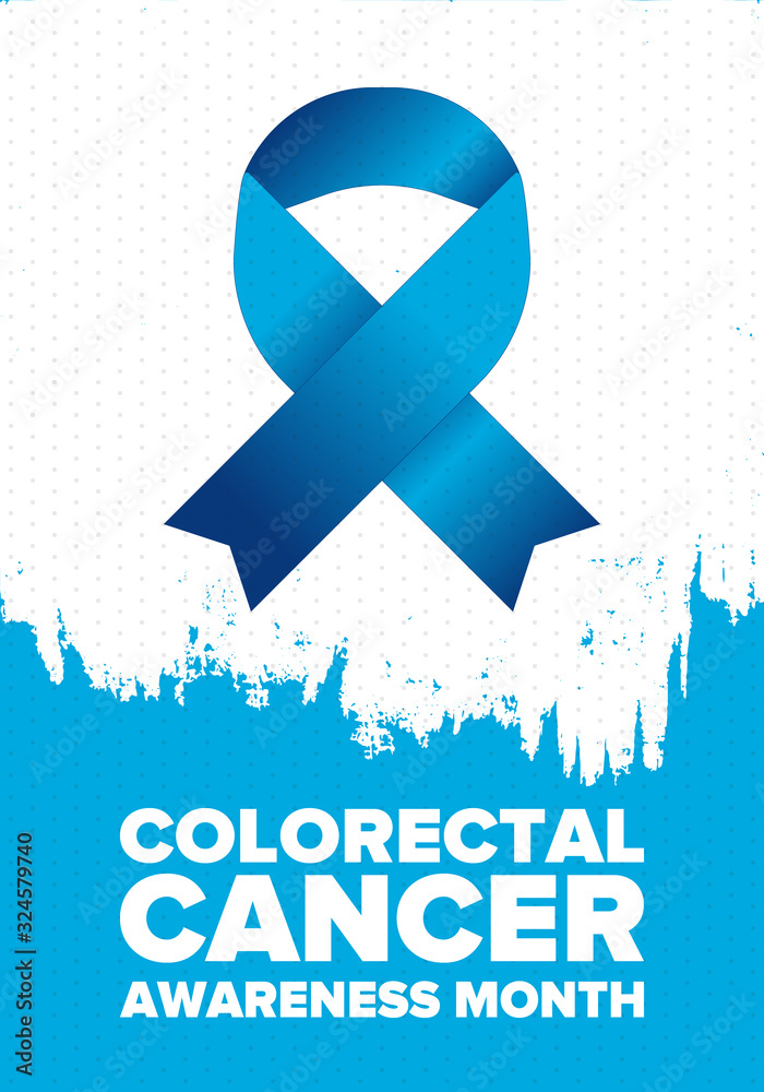Colorectal Cancer Awareness Month. Celebrate annual in March. Control ...