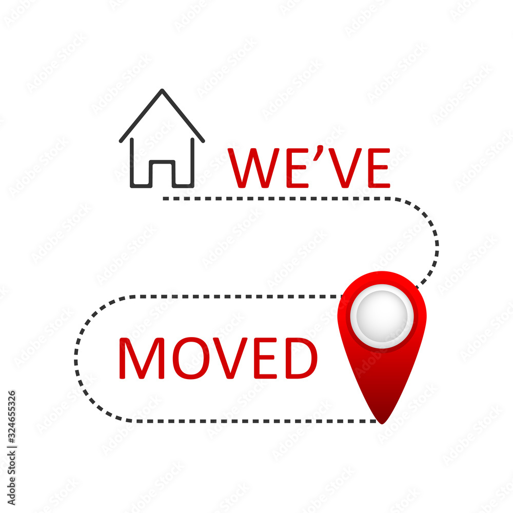 We have moved. Sign in flat style with pin. Vector illustration ...
