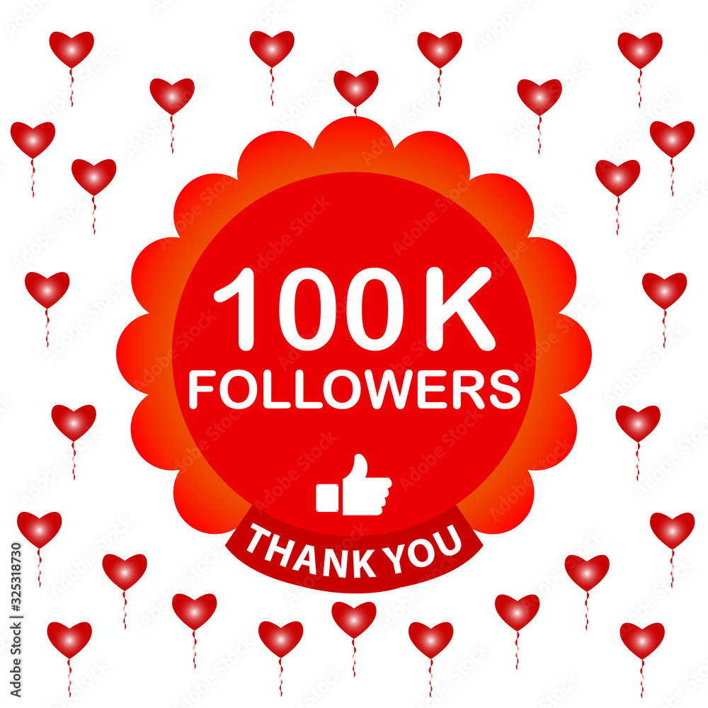 100K followers vector. Thank you background. Social media concept ...