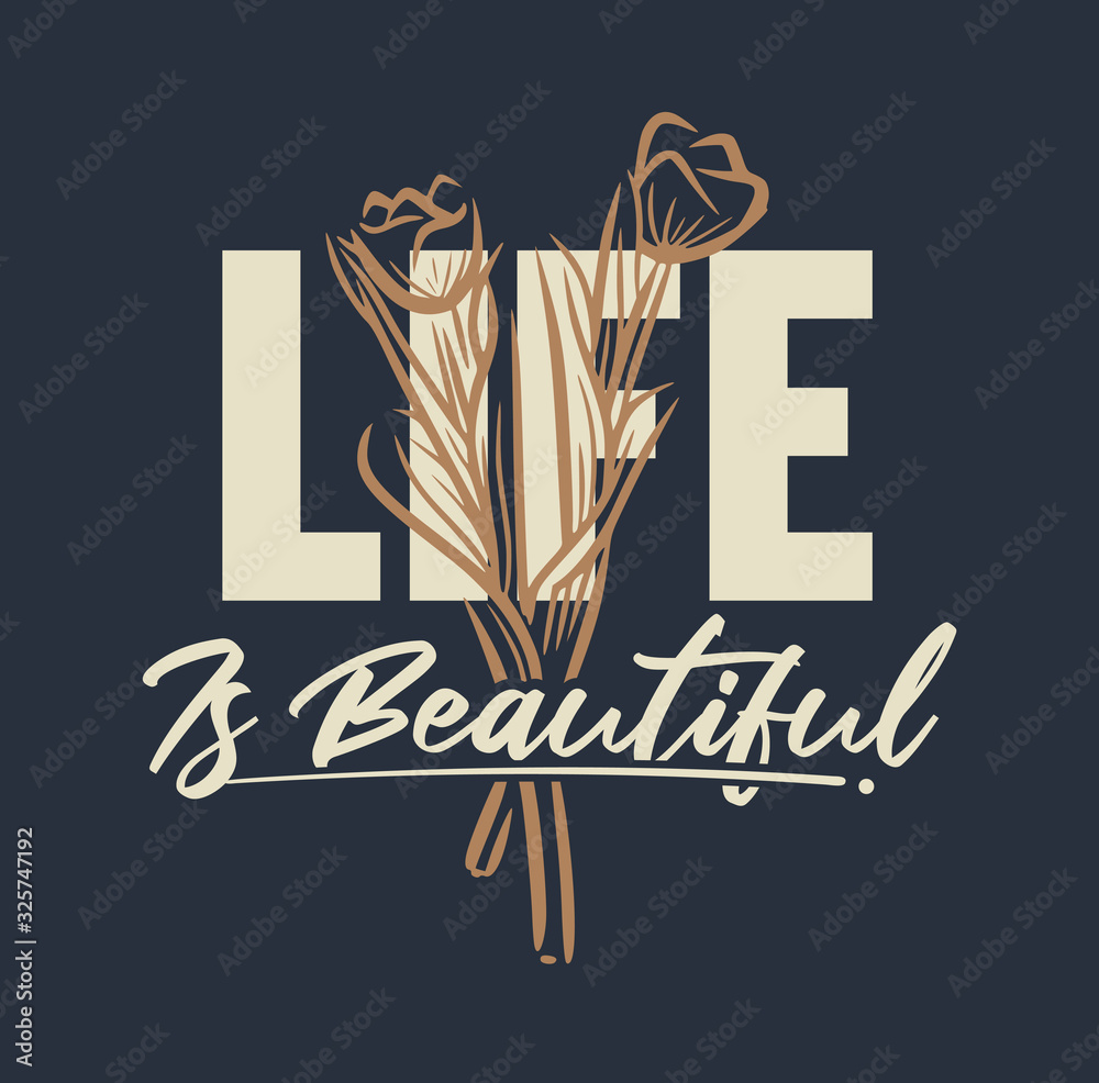 Life is a beautiful quote slogan typography Stock Vector | Adobe Stock