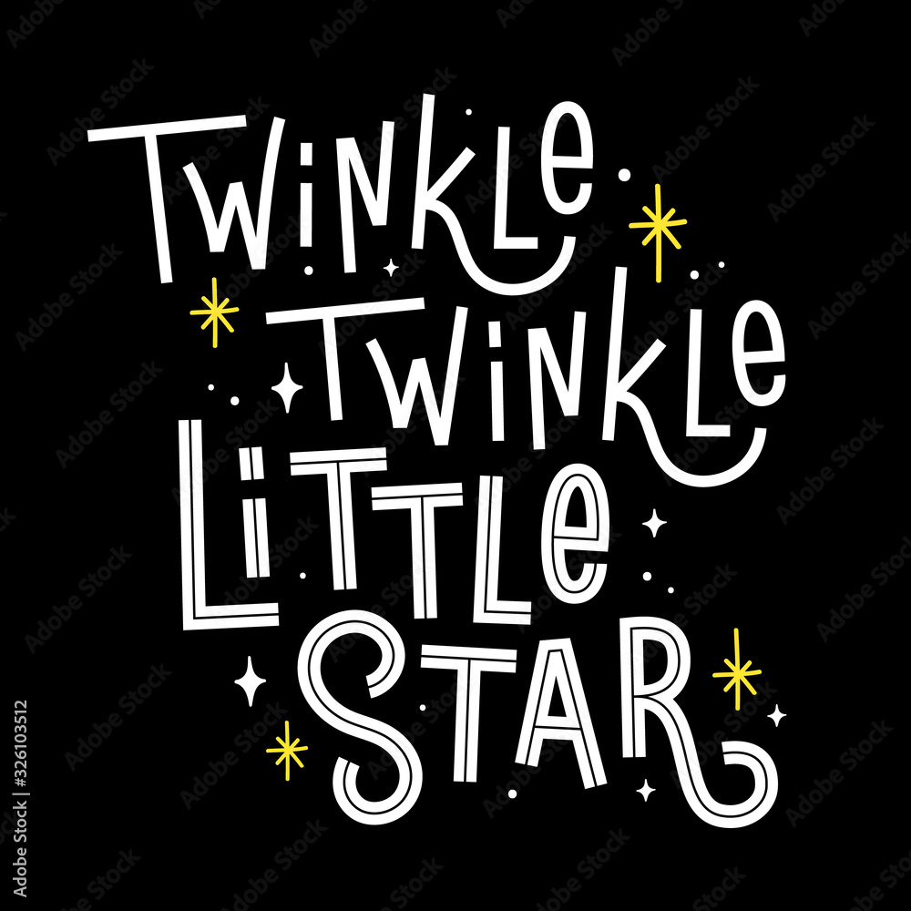 Twinkle twinkle little star. Vector quote with line from a lullaby ...