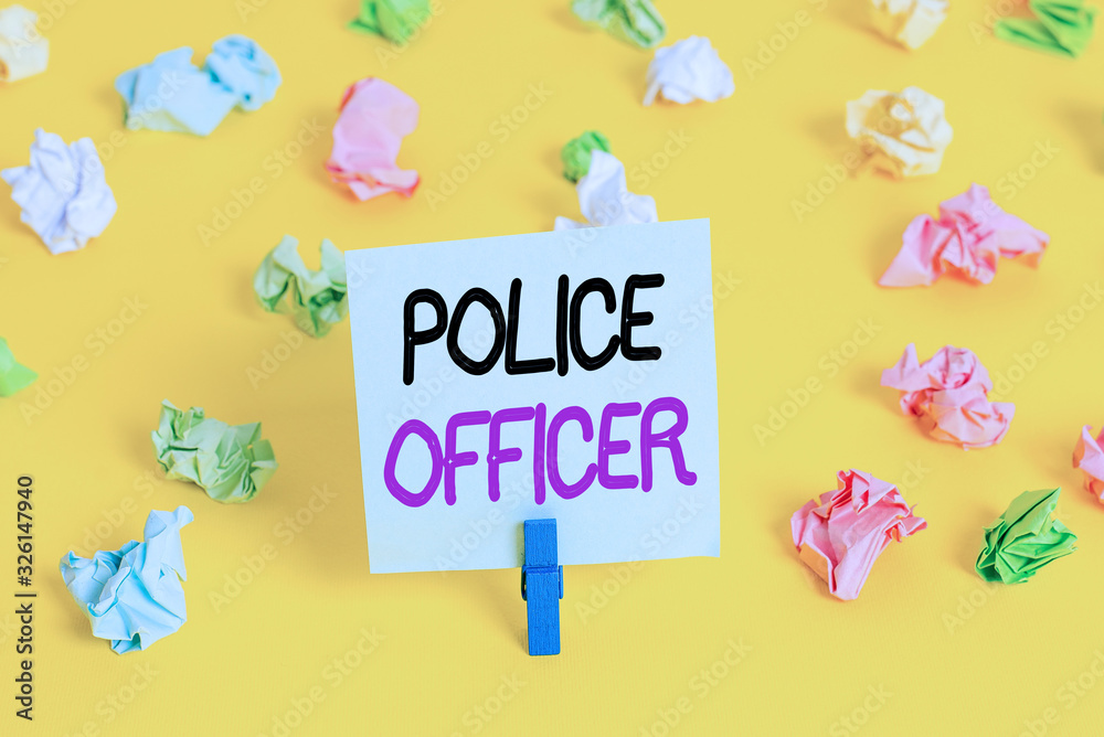 Writing note showing Police Officer. Business concept for a ...