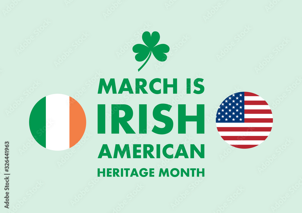Irish-American Heritage Month vector. Irish and American flag vector ...
