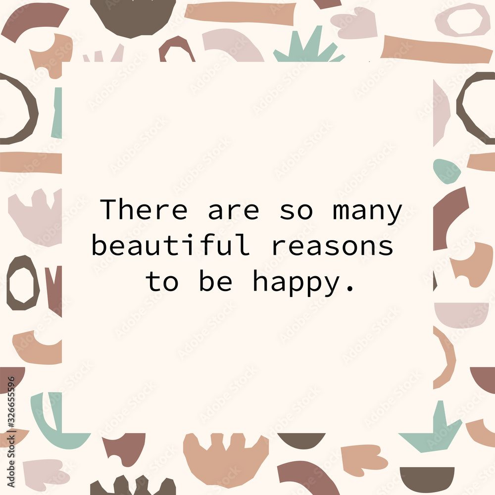 Positive affirmation on abstract background with minimal shapes in ...