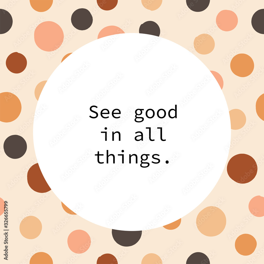 Positive affirmation on abstract background with minimal shapes in ...