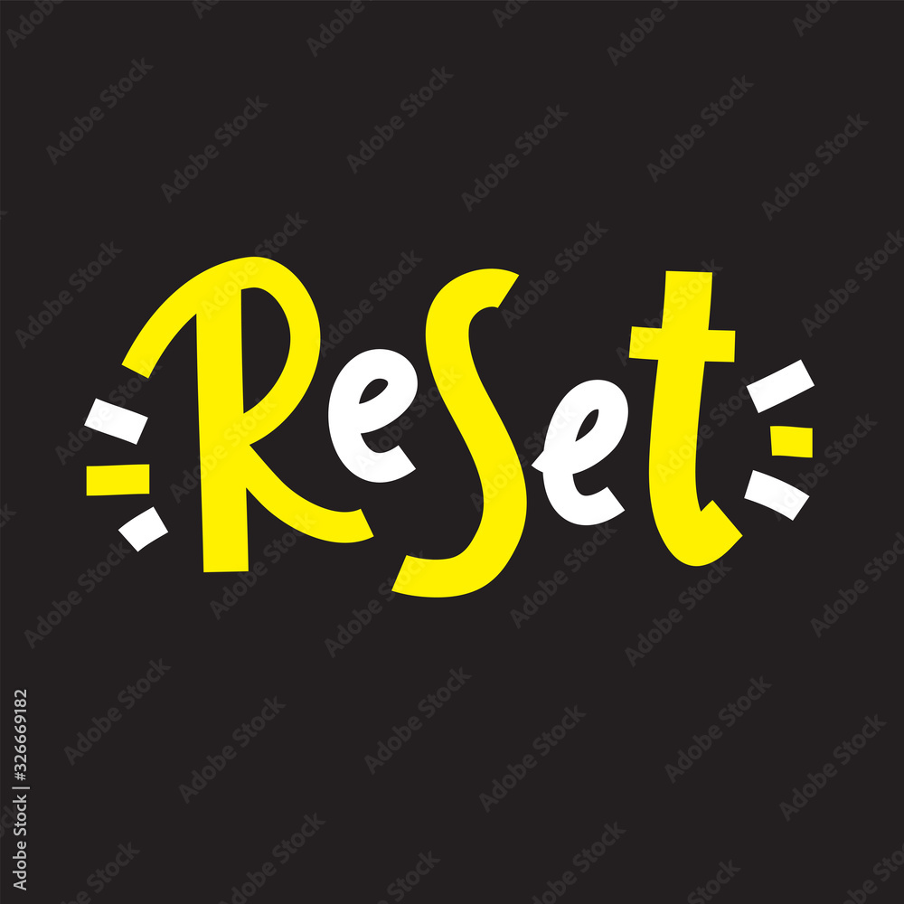 Reset - inspire motivational quote. Hand drawn beautiful lettering ...