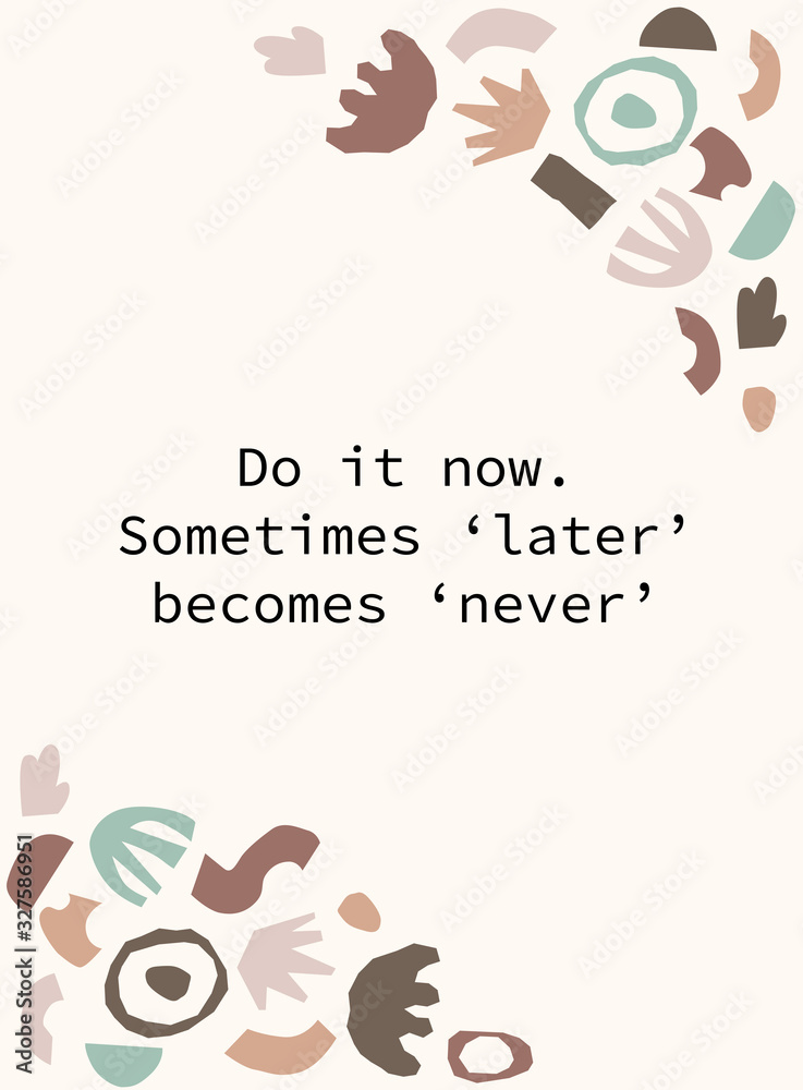 Positive motivation poster with quote on trendy abstract background ...