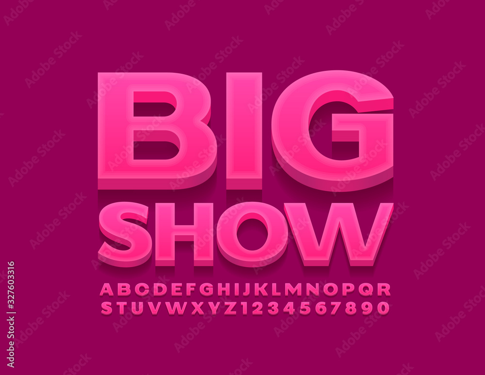 Vector bright banner Big Show. 3D Pink Font. Modern Alphabet Letters ...