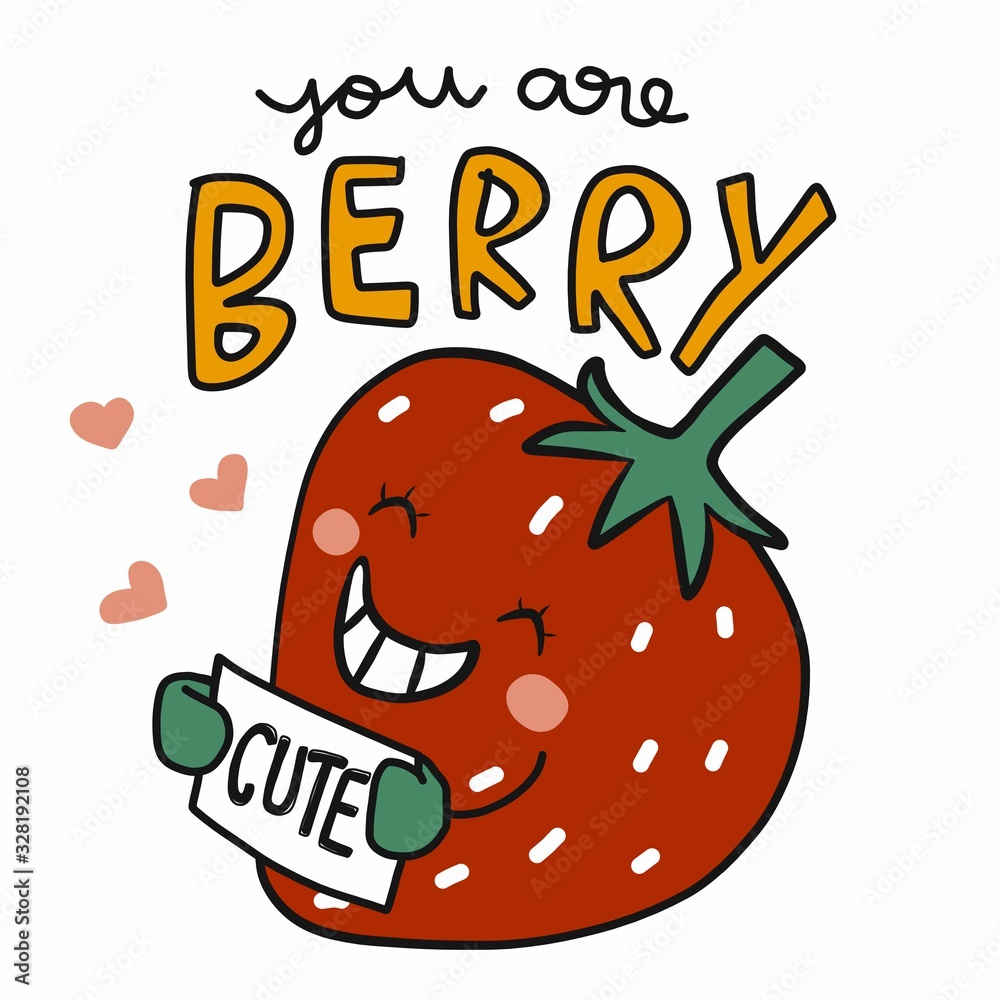 You are berry cute strawberry cartoon vector illustration Stock Vector ...