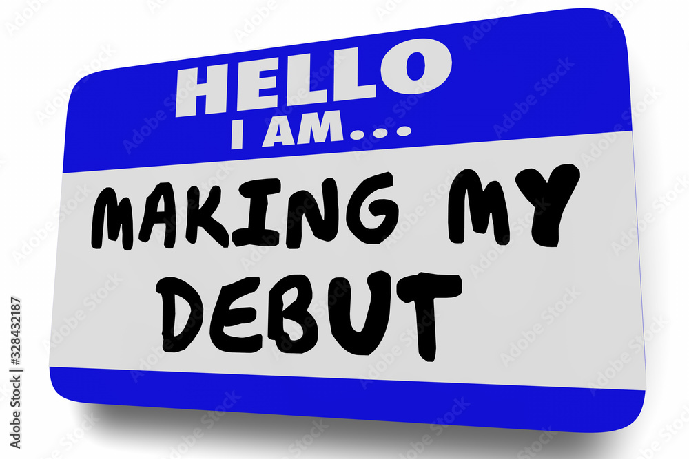 Hello I Am Making My Debut Name Tag New First Appearance Introduction ...