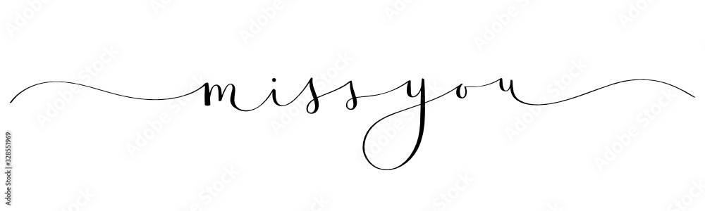 MISS YOU black vector brush calligraphy banner with swashes Stock ...