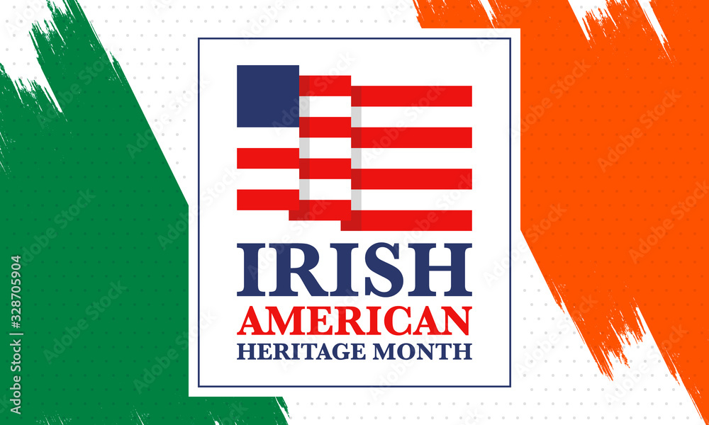 Irish American Heritage Month. Annual celebrated all March in the ...