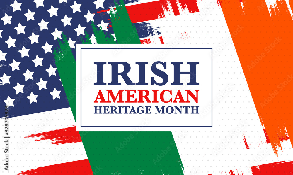 Irish American Heritage Month. Annual celebrated all March in the ...