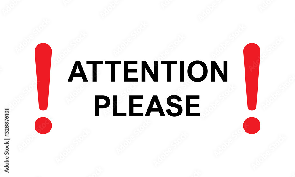 Attention please, important icon. Warning sign alert. Design ...