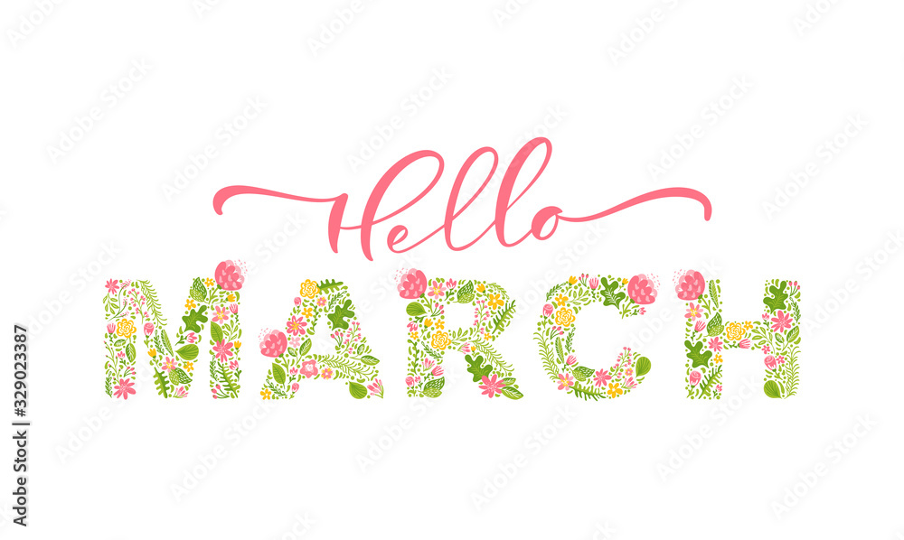 Hello March handwritten calligraphy lettering text. Spring month vector ...