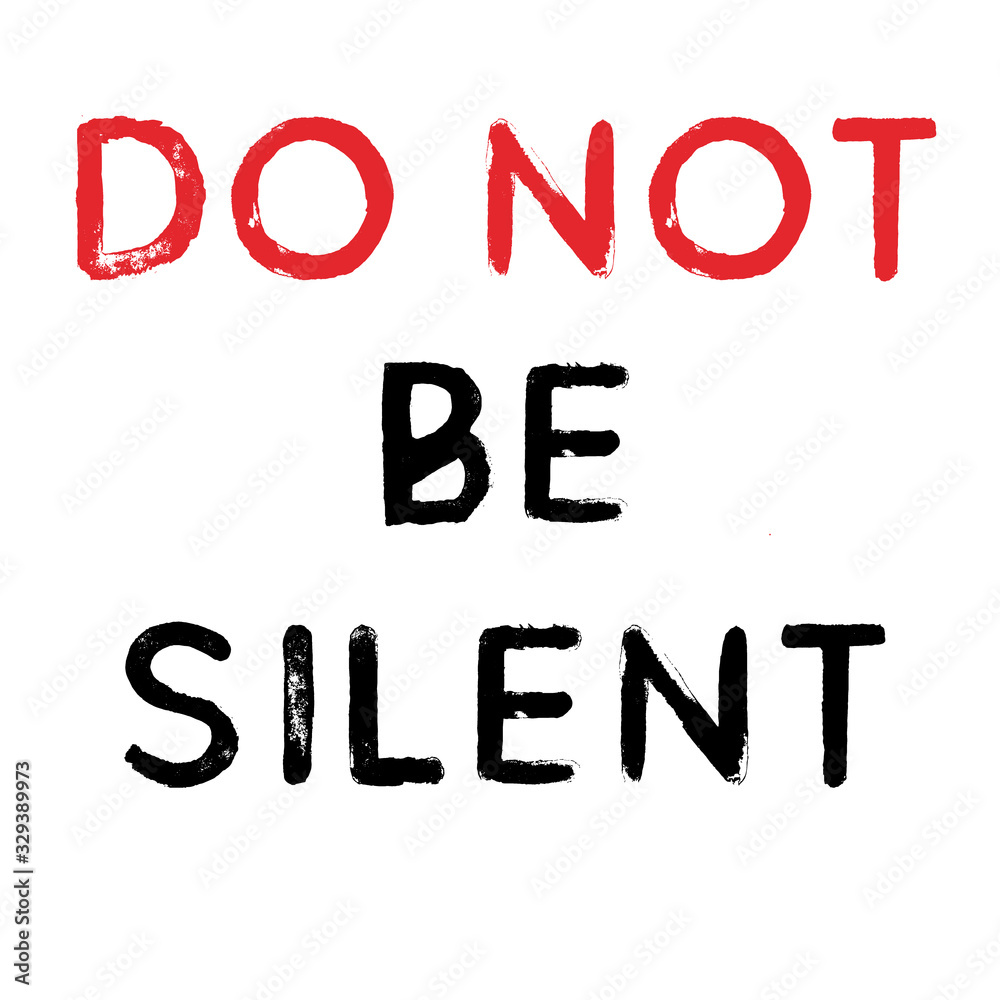 Do not be silent. The concept of sexual violence and harassment. Metoo ...