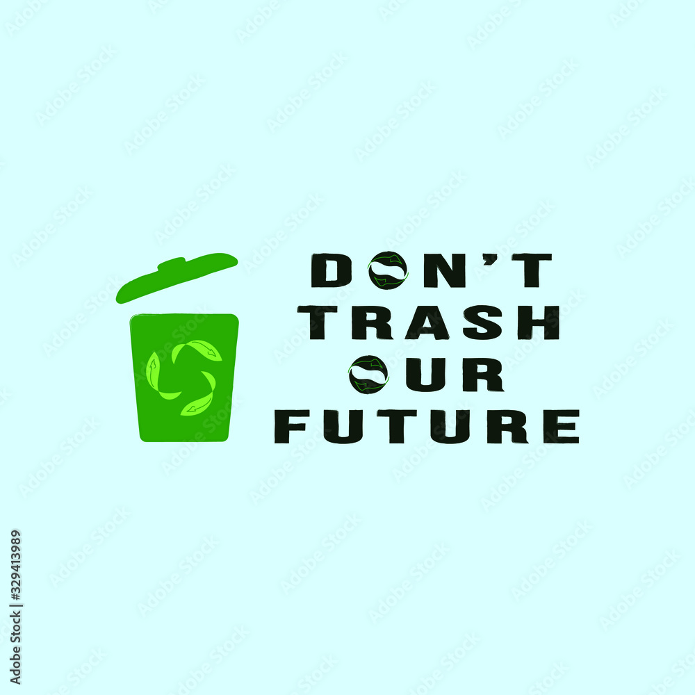 Trash Poster Slogans