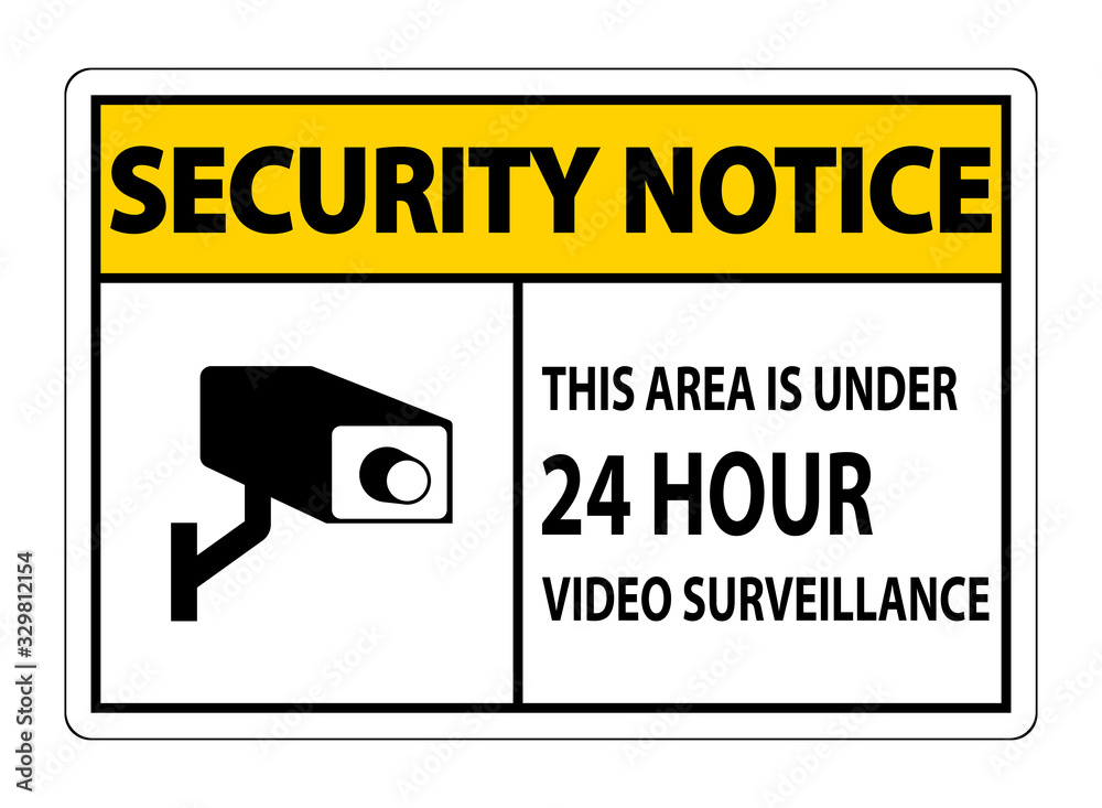 Security Notice this Area Is Under 24 hour Video Surveillance Symbol ...