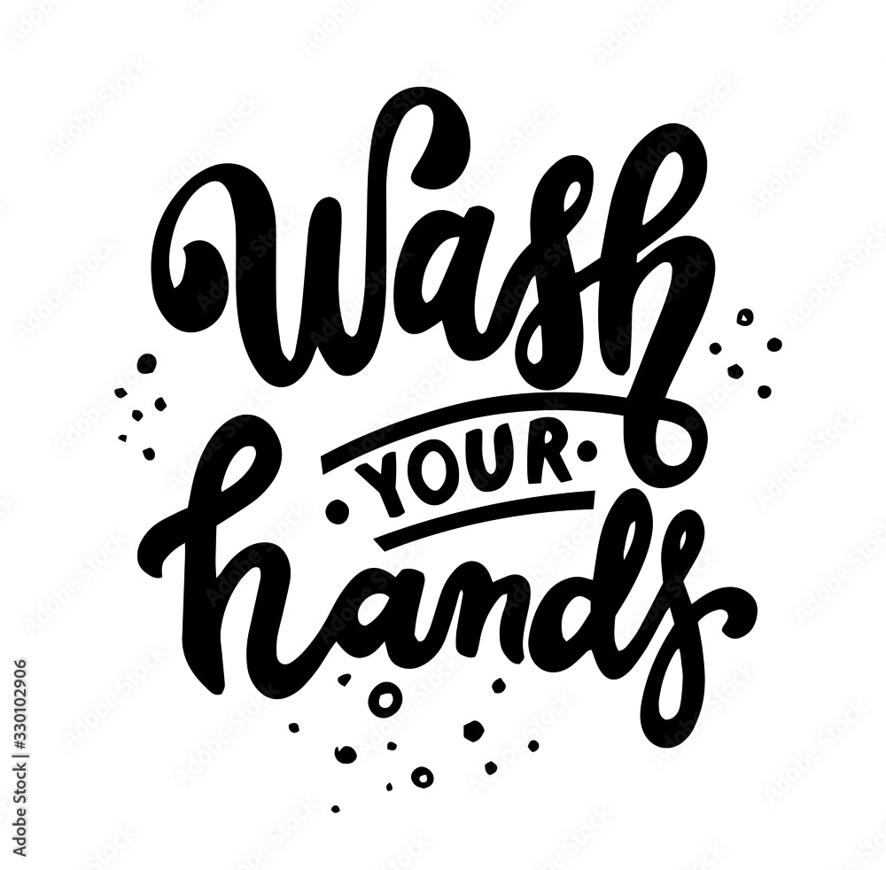 Wash your hands. Motivation hygiene poster. Hand lettering. Soap Soap ...