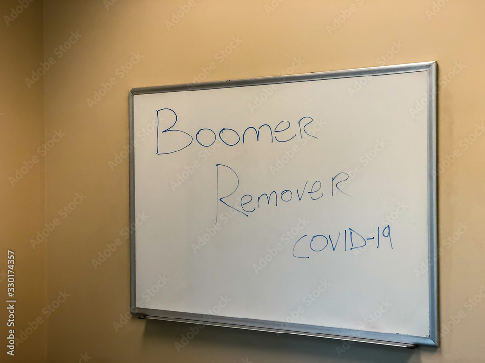 coronavirus boomer remover covid-19 white board dark eerie sign chalk ...