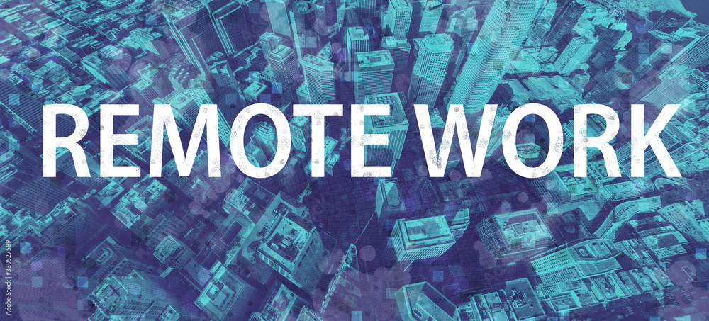 Remote Work theme with aerial cityscape background Stock Photo | Adobe ...