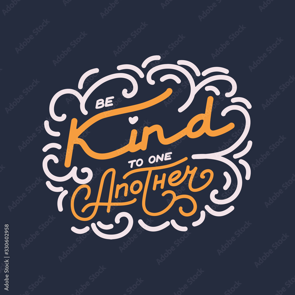 Hand lettering of biblical verse Be kind to one another. Stock Vector ...