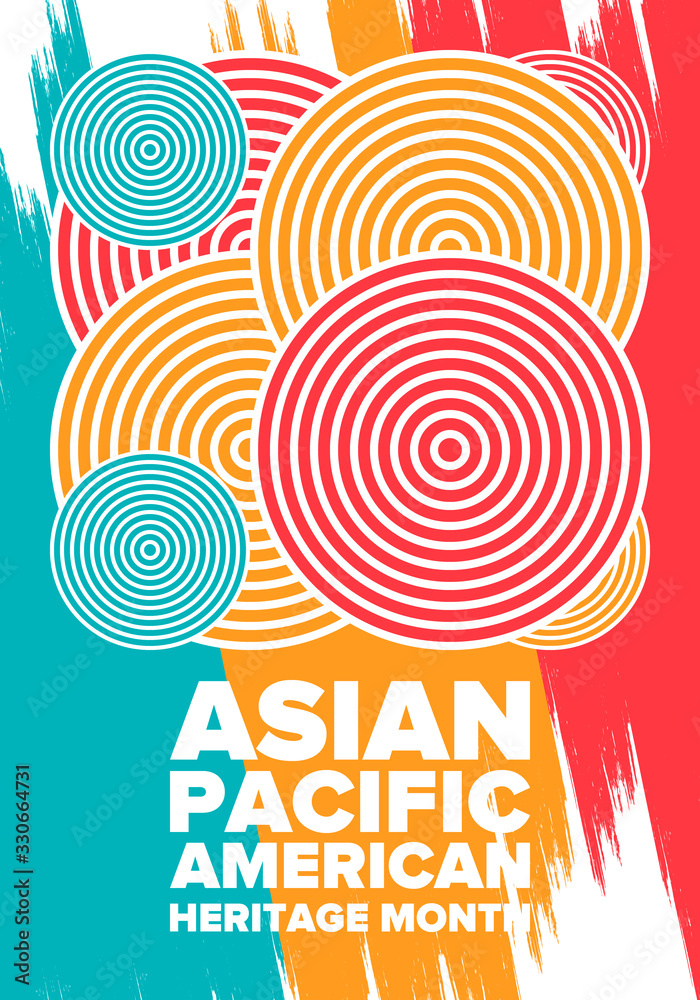 Asian Pacific American Heritage Month. Celebrated in May. It celebrates ...