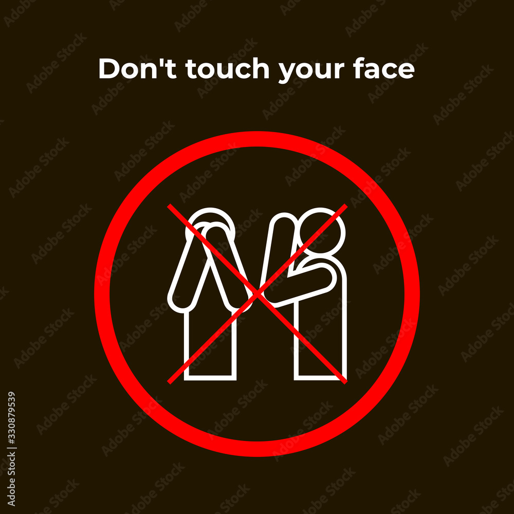Don't touch your face - infographic, icon. Warning prohibition sign in ...