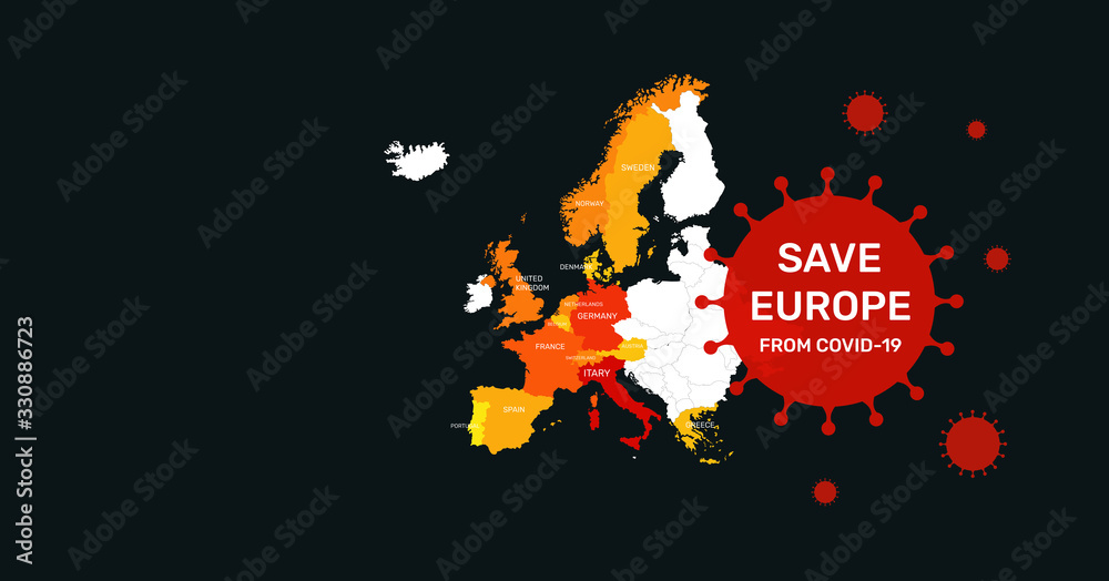 Save europe from covid 19-virus concepts with text and epidemic zone on ...