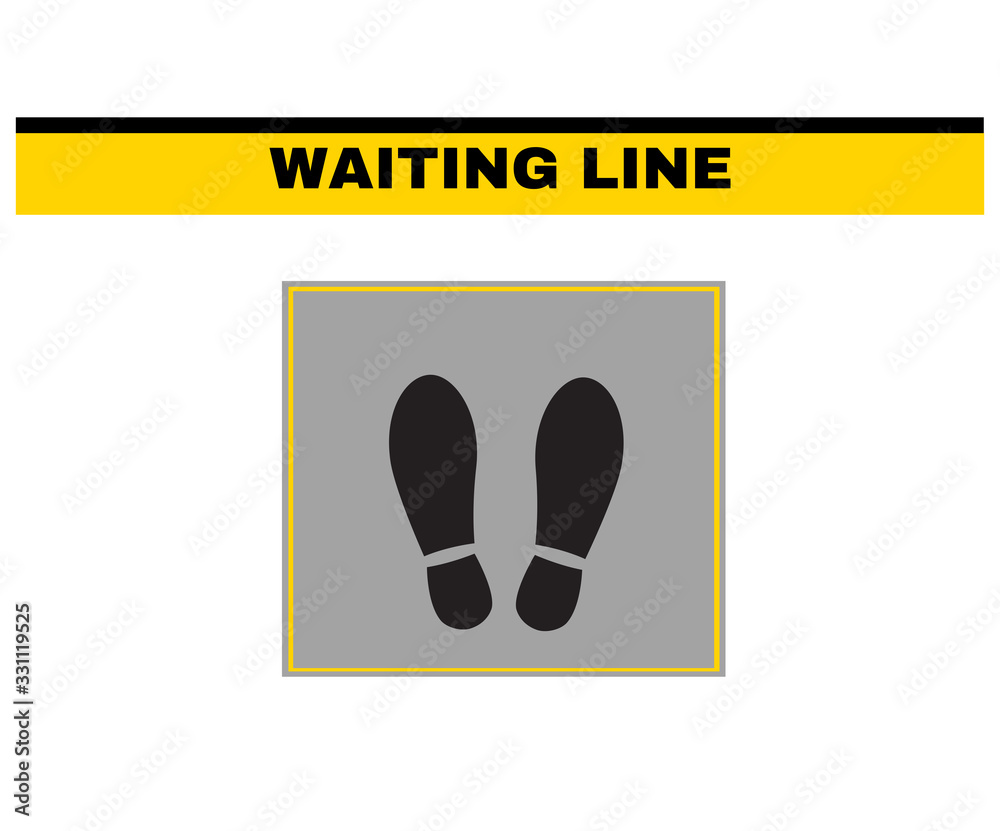 Accident Prevention signs, Caution message WAITING LINE with Pedestrian ...