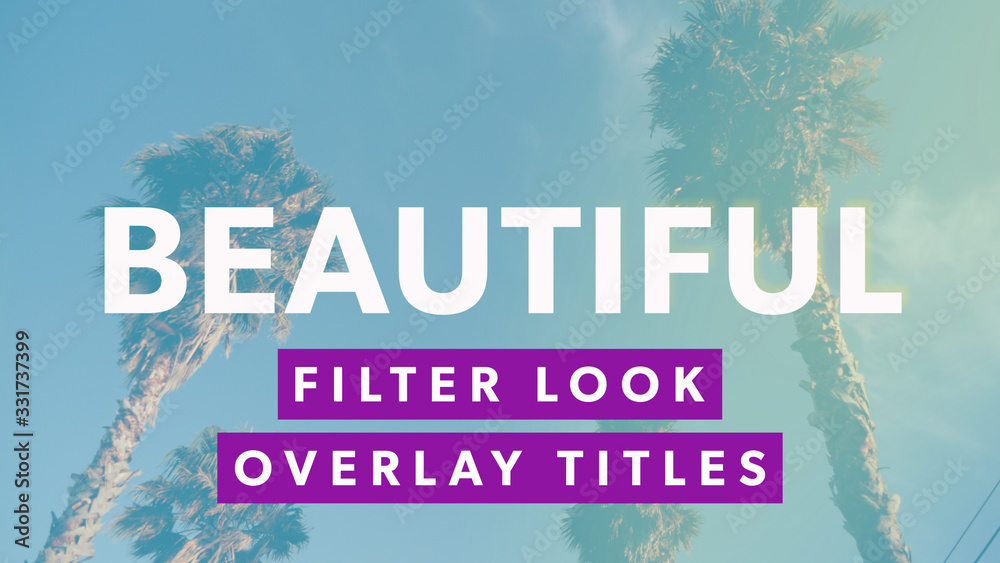 Filter Look Overlay Titles Stock Template | Adobe Stock
