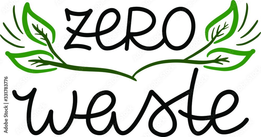 zero waste with green branches and leaves, ecological concept, print ...