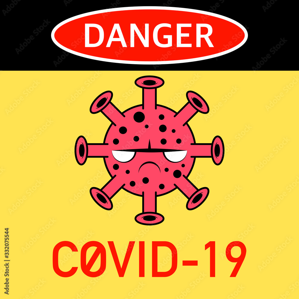 covid-19 danger warning poster. Coronavirus outbreak. No entry. Safety ...