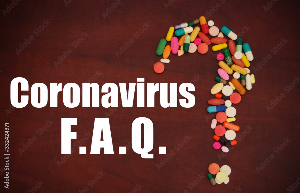 Question mark from drugs and text coronavirus FAQ. Questions and ...