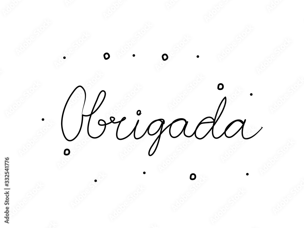 Obrigada phrase handwritten with a calligraphy brush. Thanks in ...
