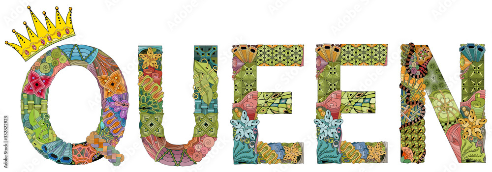 Word QUEEN with crown. Vector zentangle object for decoration Stock ...