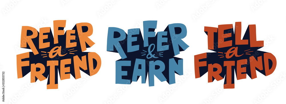 Set of referral programm slogans. Hand drawn vector lettering for mail ...
